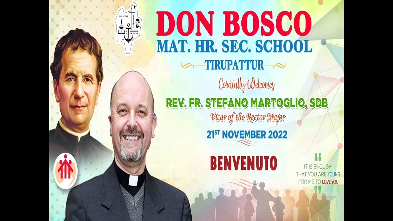 VISIT OF VICAR OF THE RECTOR MAJOR - TO THE DON BOSCO MAT. HR. SEC ...