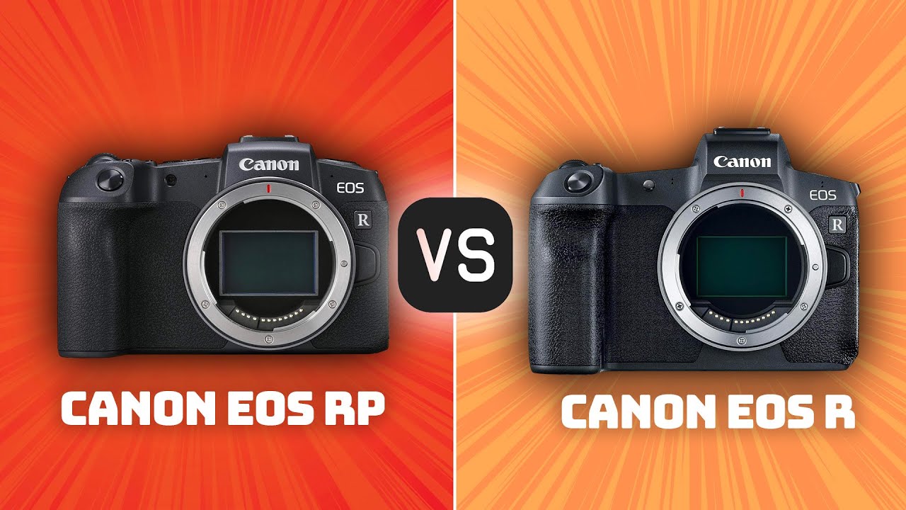 Canon EOS RP vs Canon EOS R: Which Camera Is Better? (With Ratings ...