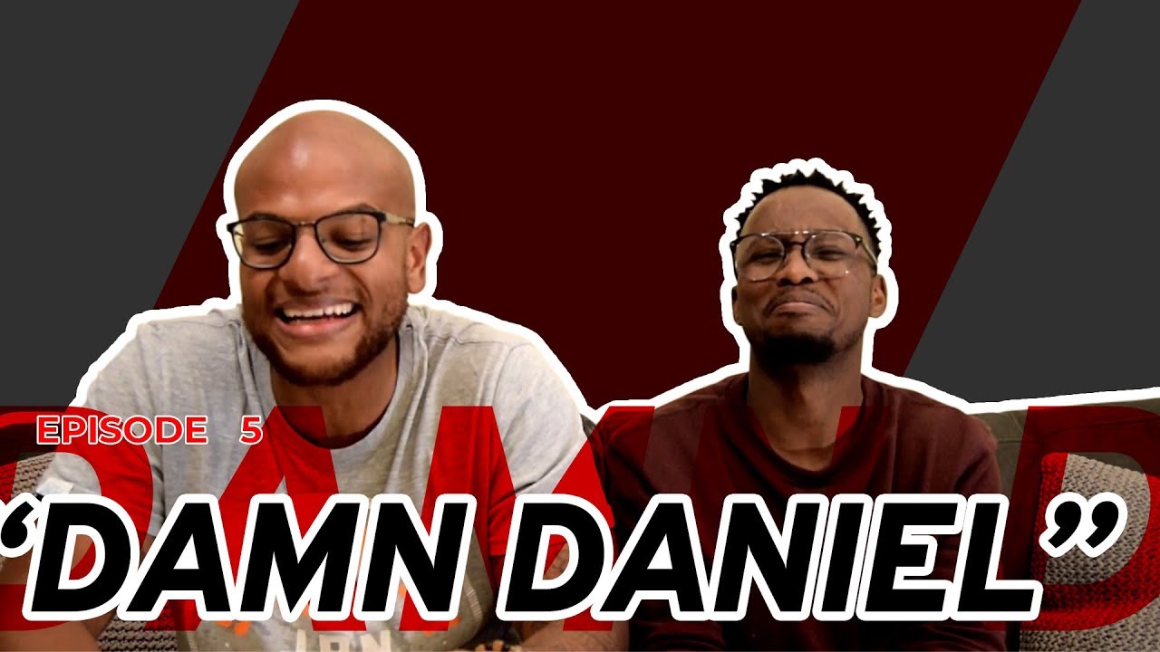 Episode 5 "Damn Daniel!" - YouTube