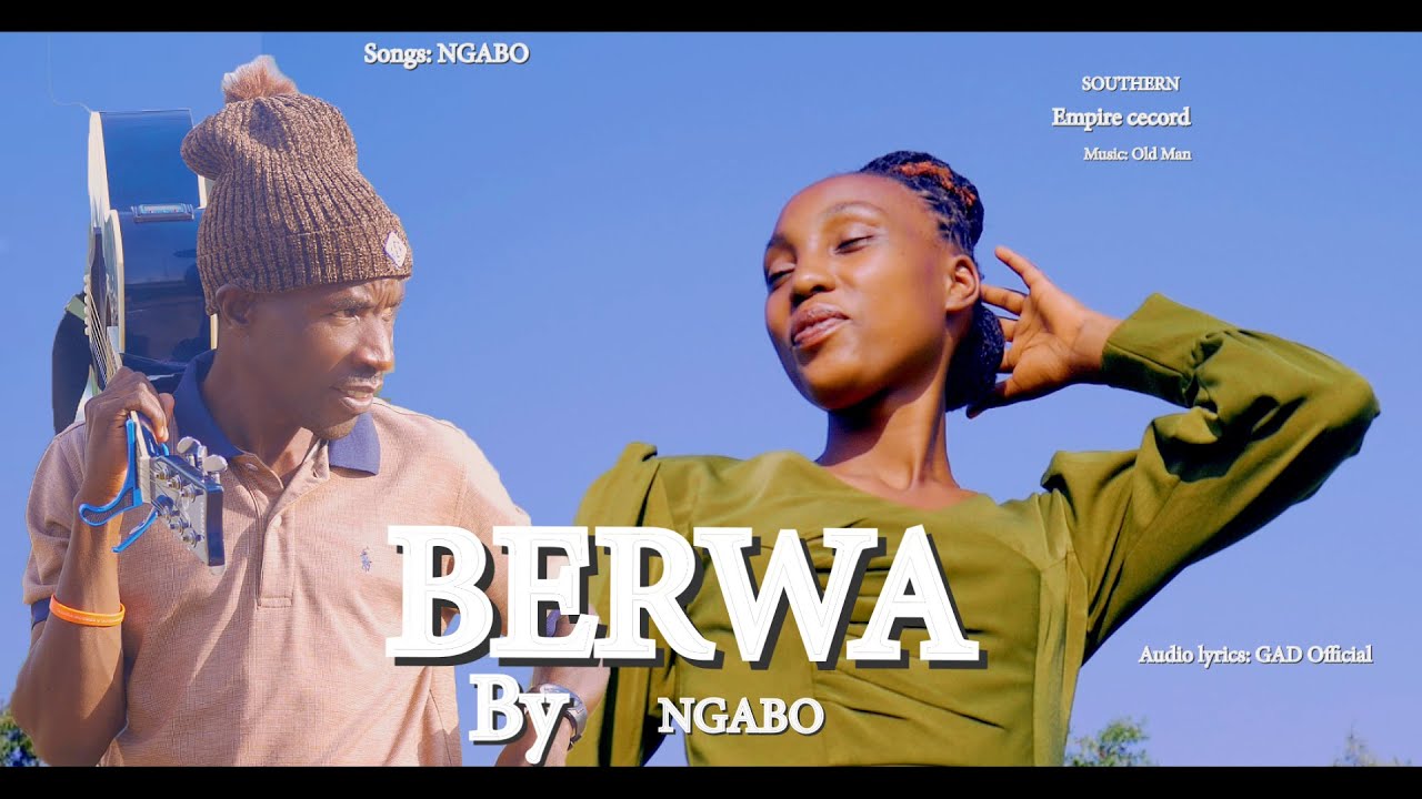 Berwa by Ngabo (Video lyrics 2025) - YouTube