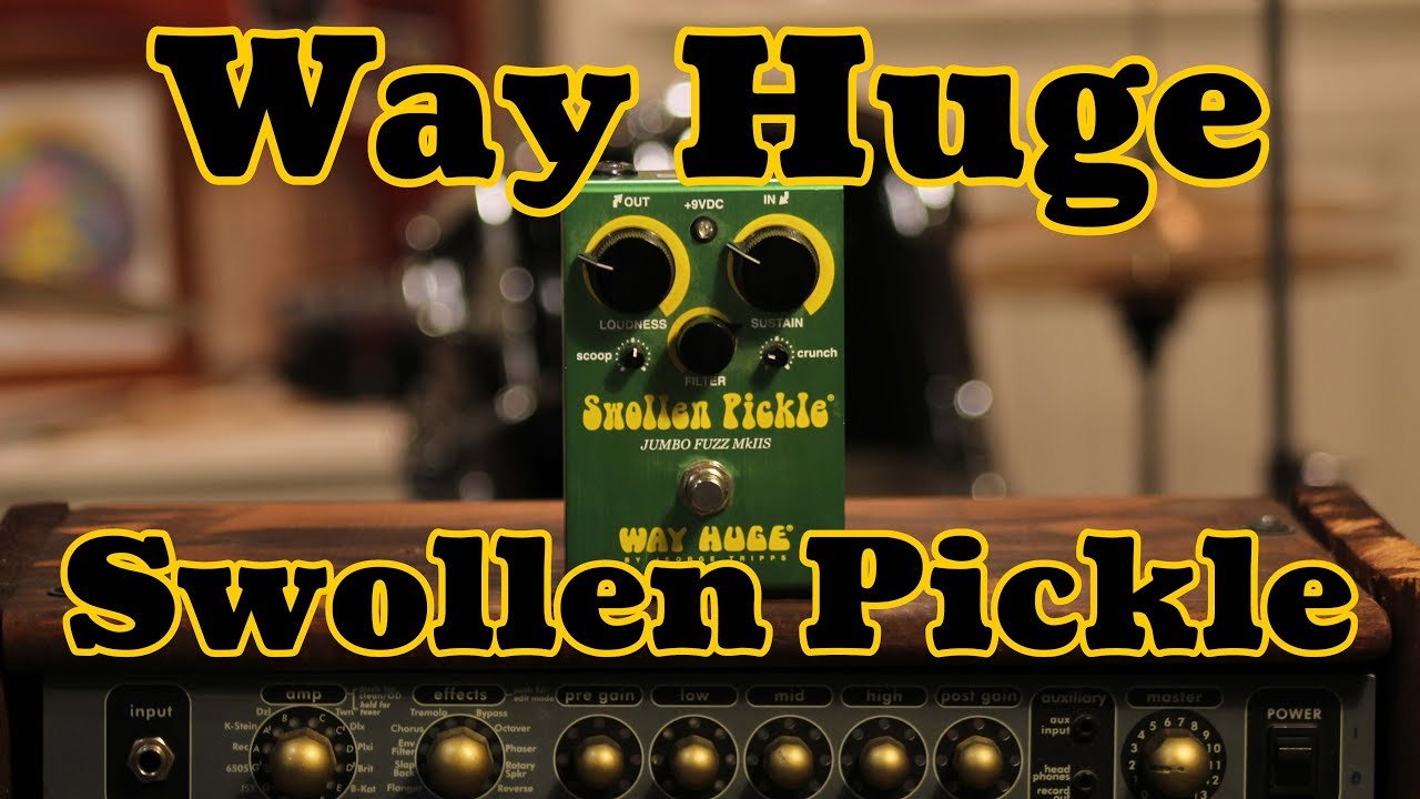 Way Huge Swollen Pickle | It gets LOUD! - YouTube