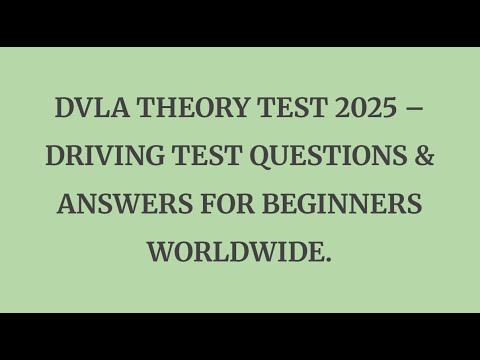 DVLA THEORY TEST 2025 – DRIVING TEST QUESTIONS & ANSWERS FOR BEGINNERS ...