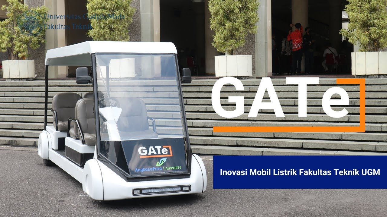 GATe: Mobil Listrik Inovasi Fakultas Teknik UGM - YouTube