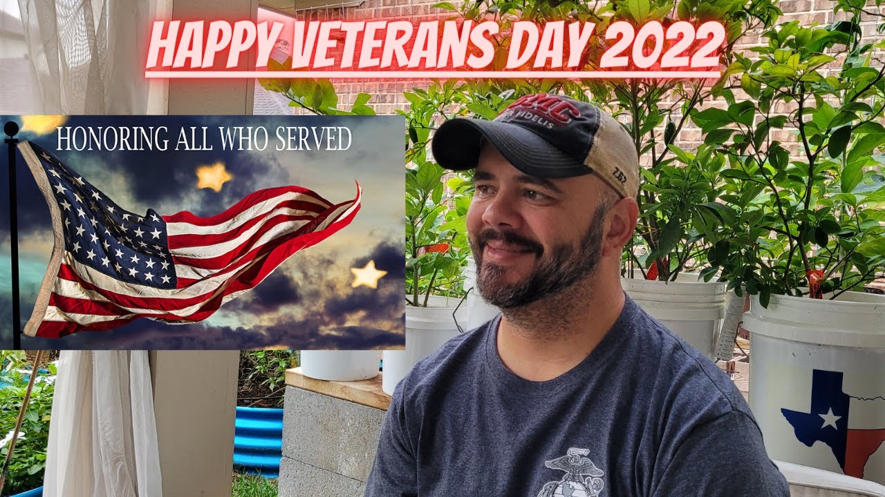 Happy Veterans Day 2022 || Short message from Chad || Down-Home ...