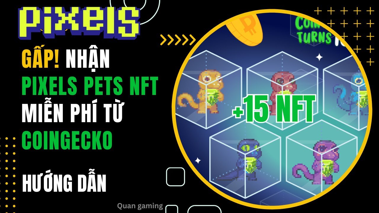 [Pixels] Gấp! Nhận 15 NFT Pixel miễn phí tại Coingecko [Có hạn] - YouTube
