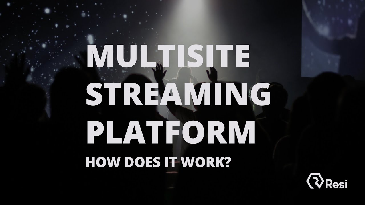 Resi.io | Multisite Streaming Platform Overview - YouTube