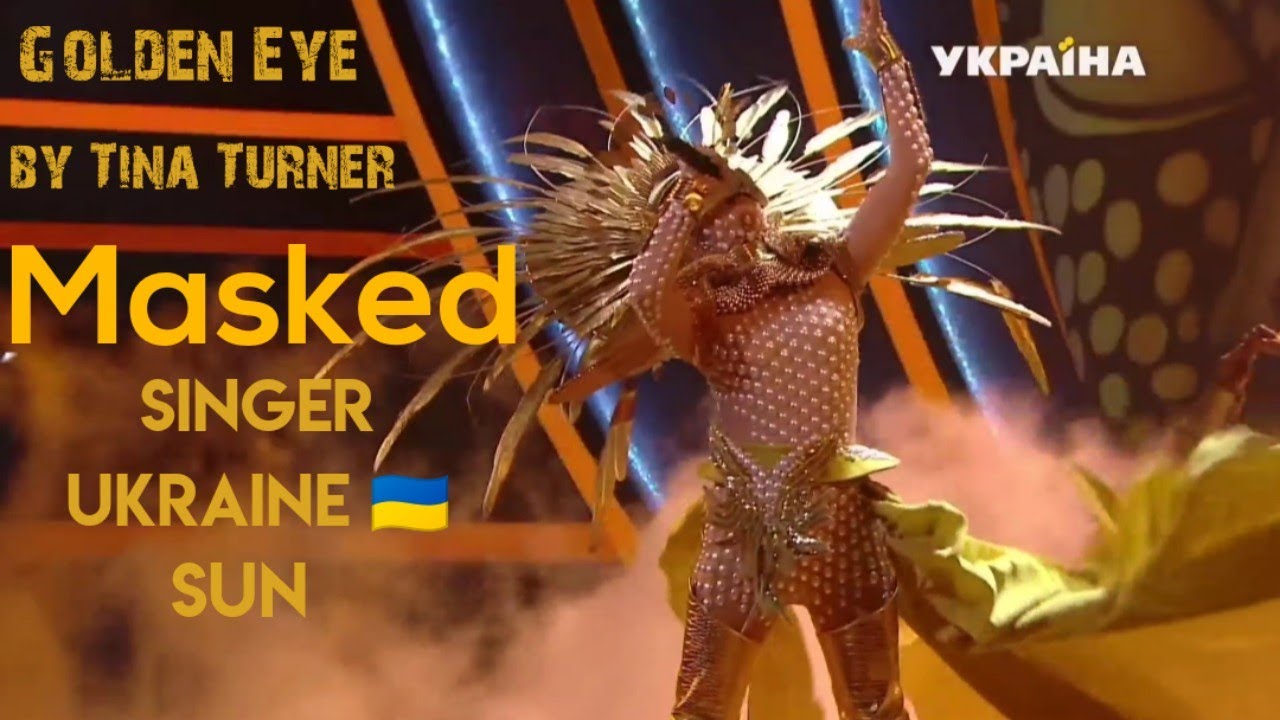 Sun - Golden Eye by Tina Turner | Masked Singer Ukraine 🇺🇦 - YouTube