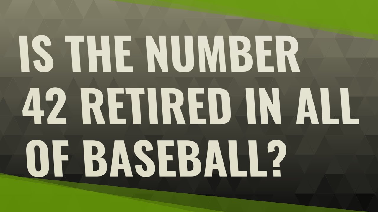 Is the number 42 retired in all of baseball? - YouTube