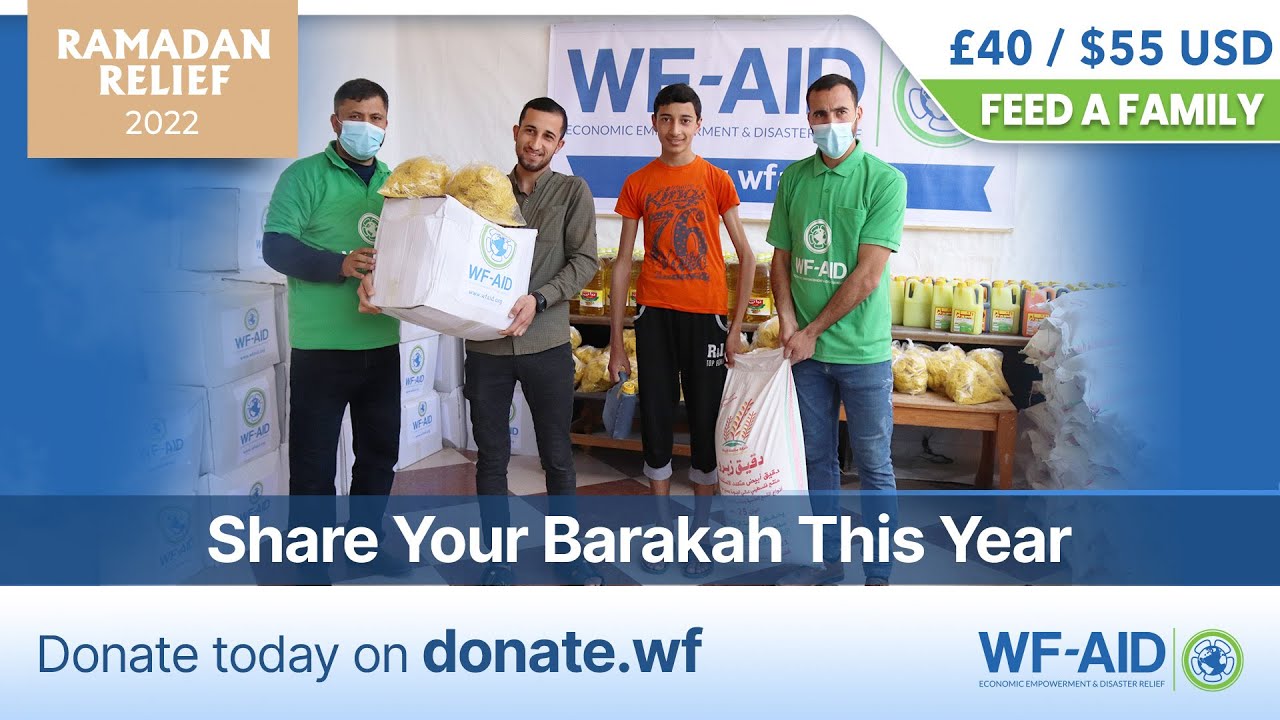 WF-AID | Ramadan Relief 2022 - YouTube