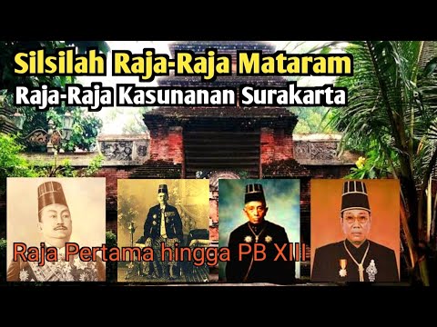 Silsilah raja raja Mataram || Raja Kraton Surakarta - YouTube