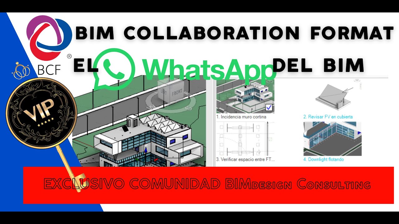 PRESENTACIÓN: BCF El Whatsapp del BIM | 🔓Contenido exclusivo comunidad BIMdesign - YouTube