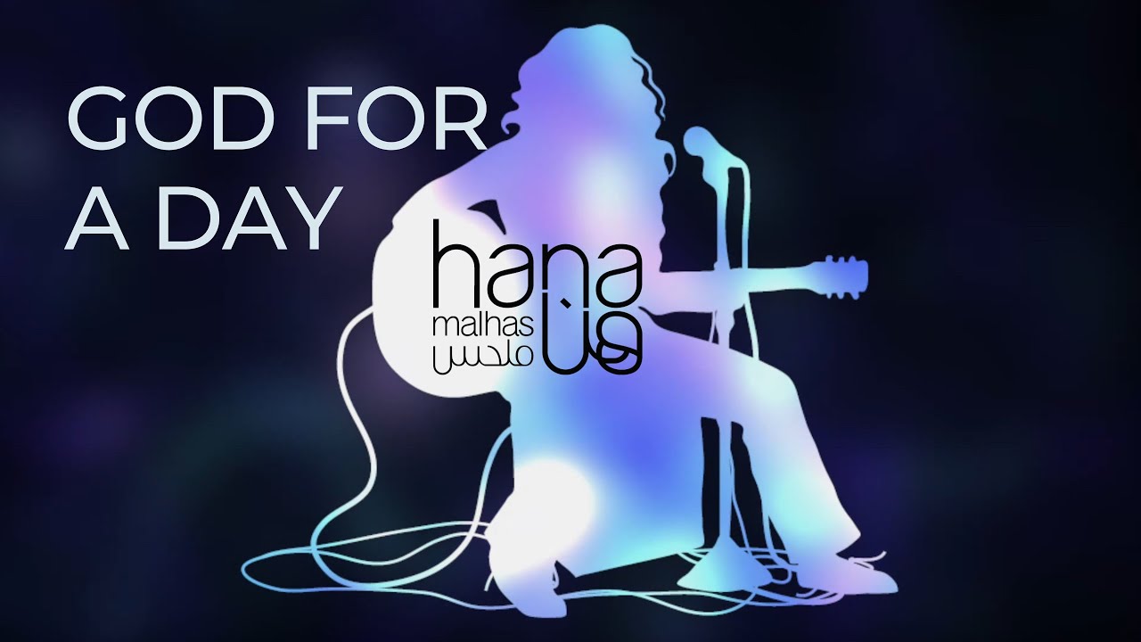 Hana Malhas - 'God for a Day' (Official Lyric Video) - YouTube