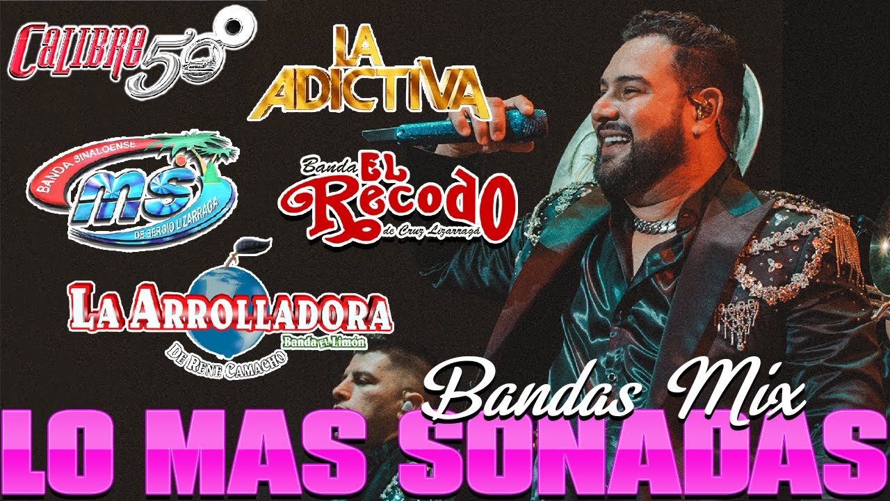 Banda MS, Carin Leon, Grupo Firme, La Adictiva, Banda EL Limón - Bandas ...