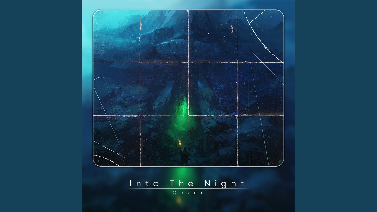 Into The Night (Cover) - YouTube