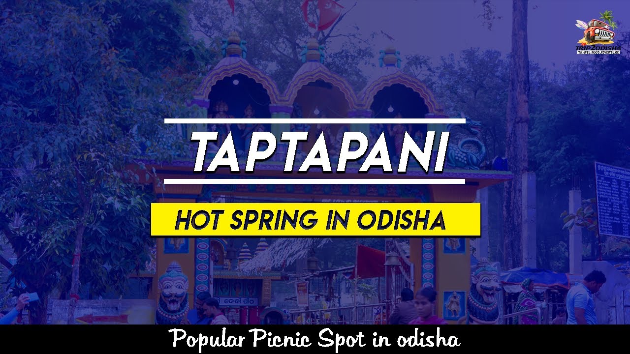 Taptapani | hot spring of odisha | picnic spot in odisha - YouTube