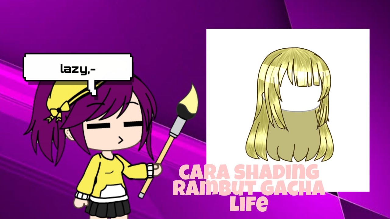 |||How To Shading Hair||| •Cara Shading Rambut Gacha Life• [gacha ...