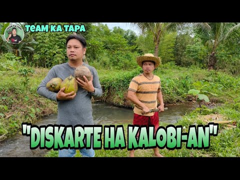 "DIASKARTE HA KALOBI-AN" | #TeamKaTapa | WARAYNON FUNNY VIDEO - YouTube