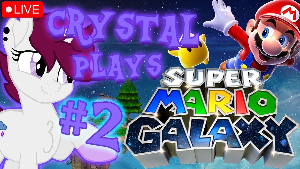(LIVE) Crystal Plays: Super Mario Galaxy (Part 2) - YouTube