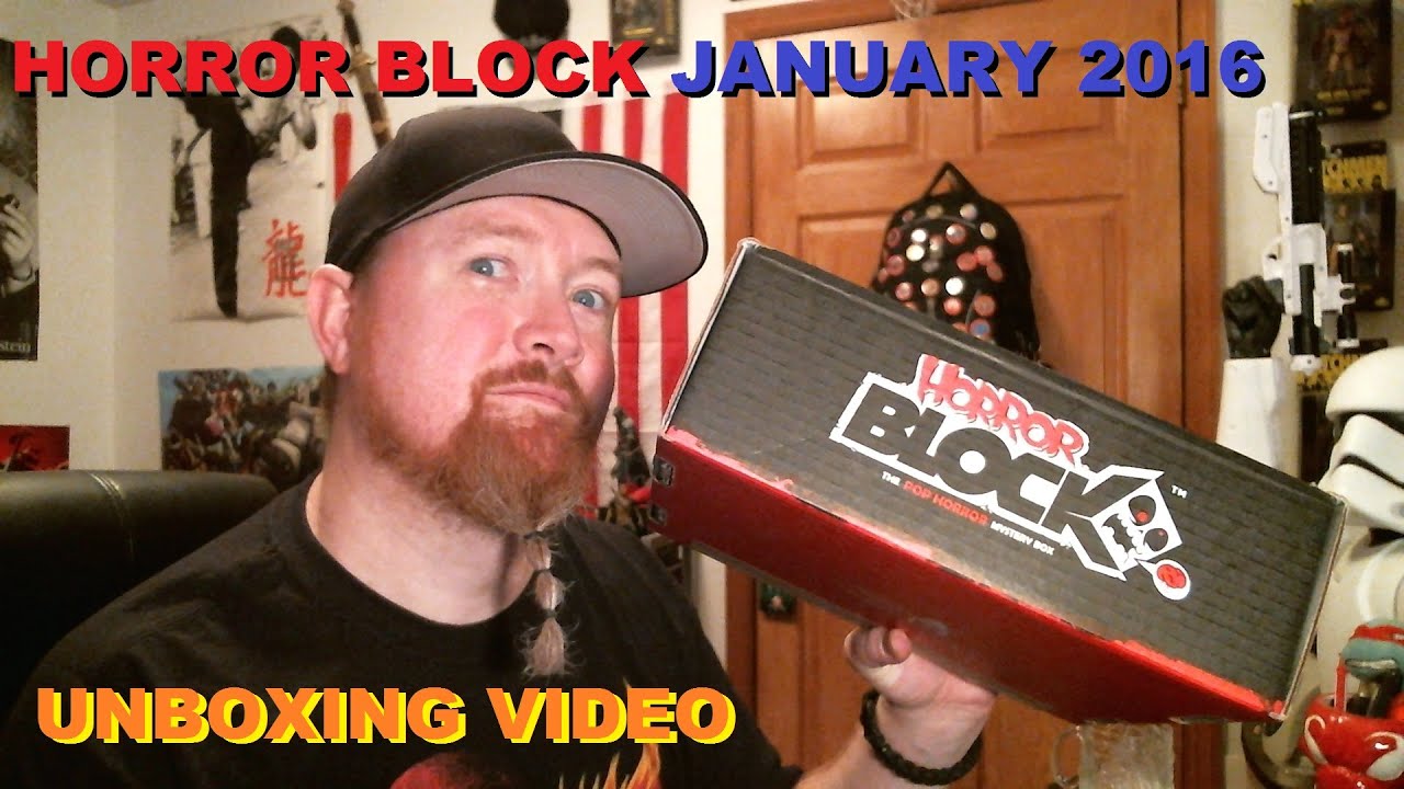 HORROR BLOCK JANUARY 2016 UNBOXING VIDEO - YouTube