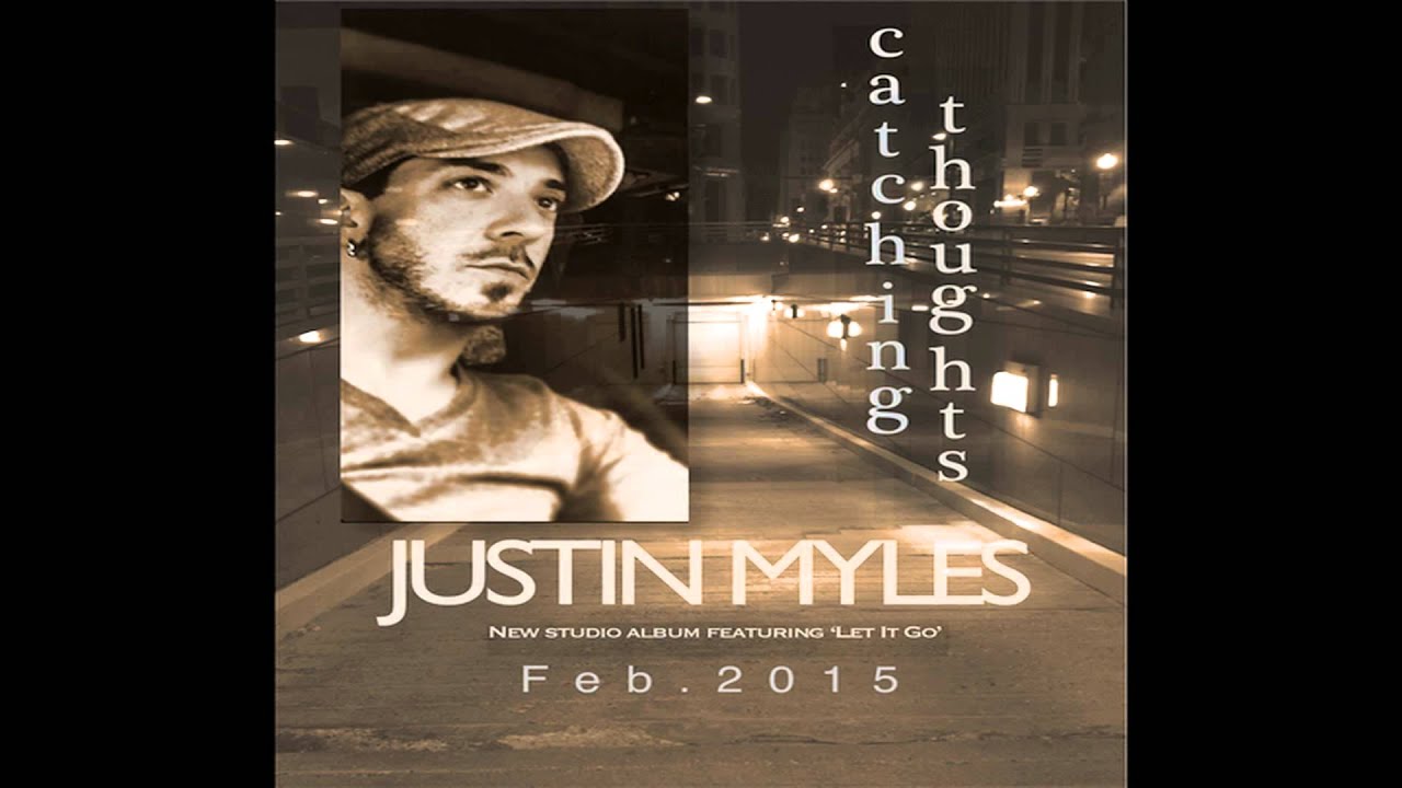 Justin Myles "Catching Thoughts" album preview - YouTube