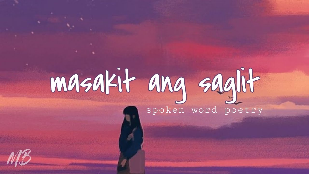 MASAKIT ANG SAGLIT | SPOKEN WORD POETRY | MERCY BLESS - YouTube