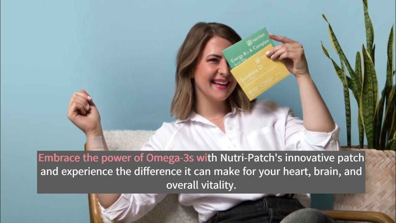 Embrace the Power of Omega-3s with Nutri-Patch's Innovative Topical Patch | Nutri-Patch® - YouTube