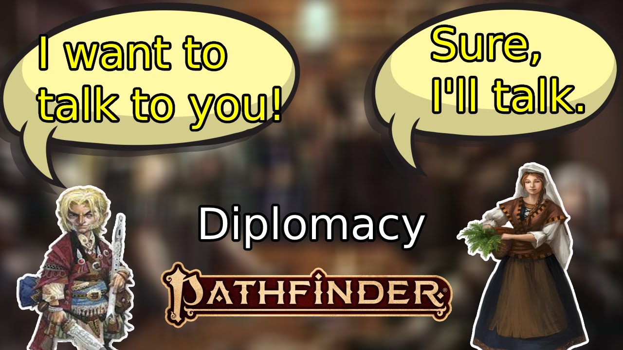 Skill Album: Diplomacy in Pathfinder 2e. - YouTube