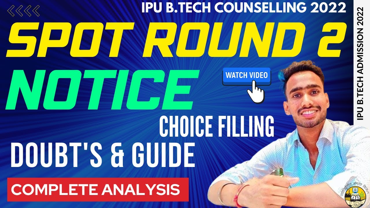 IPU B.TECH SPOT ROUND 2 || CHOICE FILLING || FRESH REGISTRATION - YouTube