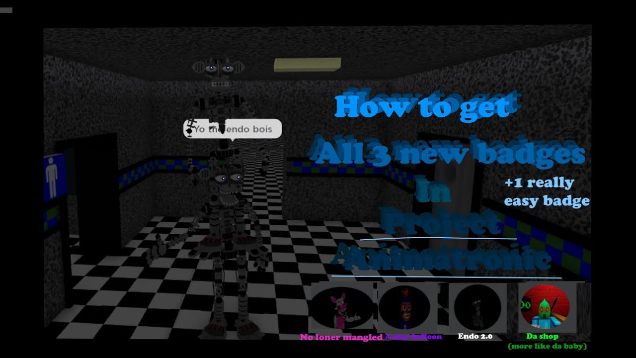 How to get all 3 new badges in Project Animatronic (PA) - YouTube