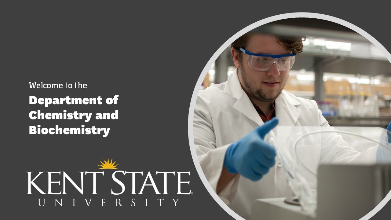 Department of Chemistry and Biochemistry - Kent State University ...
