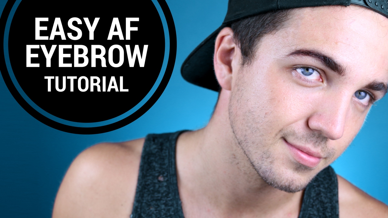 Eyebrow Goals Made Easy - Simple Eyebrow Tutorial For Guys - YouTube