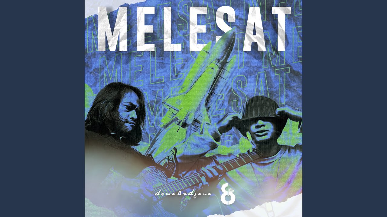 Melesat - YouTube