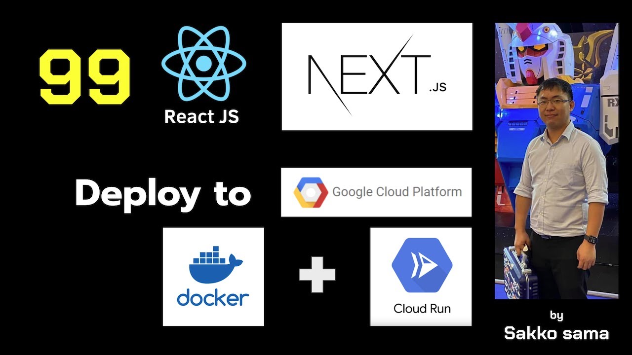 PREVIEW - ReactJS on NextJS 99.2- Deploy Serverless บน Google Cloud Run ...