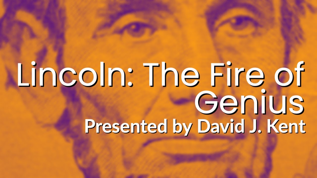 Lincoln: The Fire of Genius - YouTube