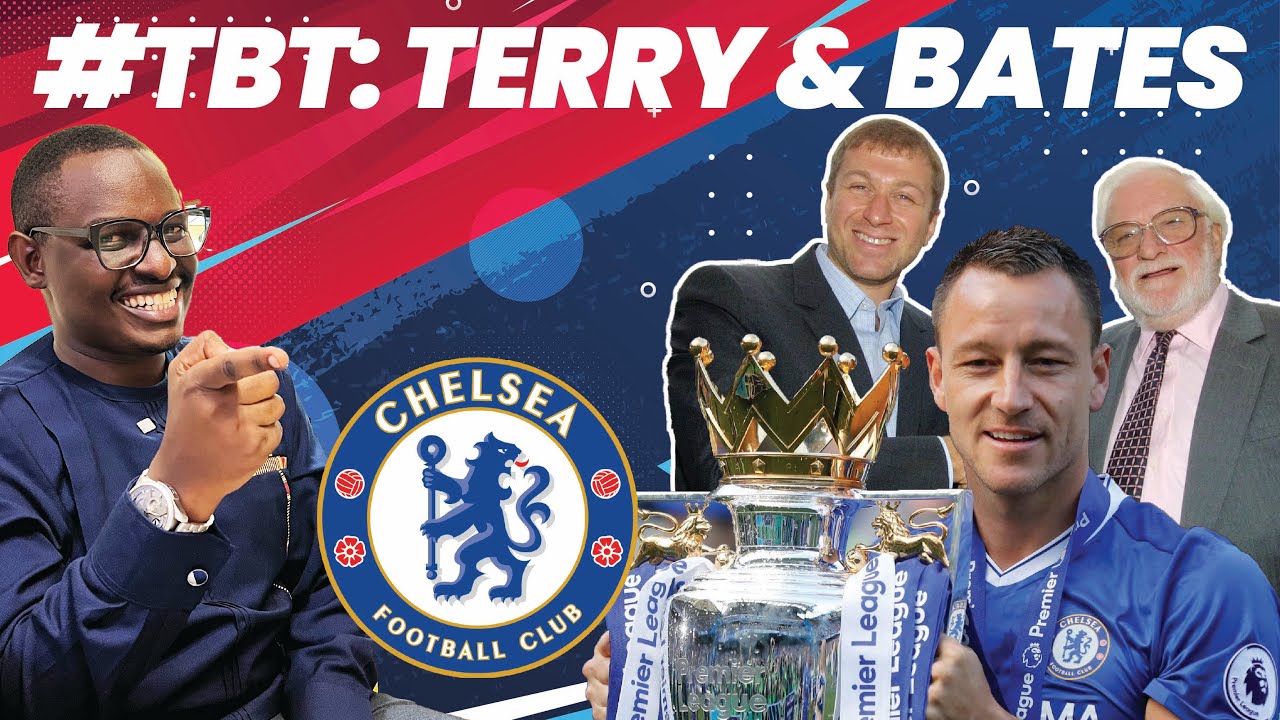 Celebrating JOHN TERRY | Remembering KEN BATES | EVERTON vs Chelsea ...