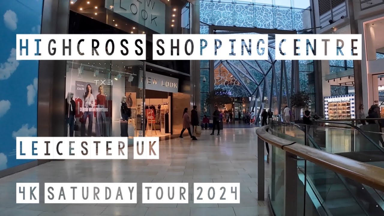 Highcross Shopping Centre Walk Tour - Leicester City Centre - UK ...
