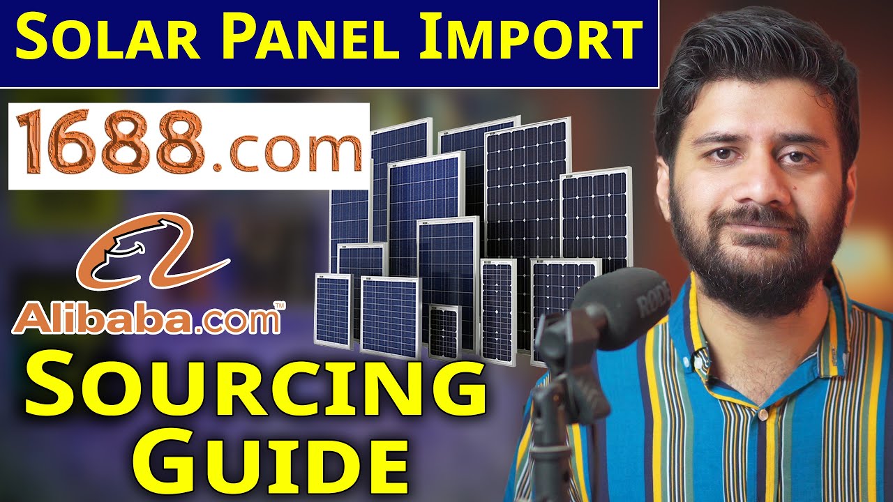Solar Panel Sourcing from China Alibaba & 1688 - YouTube