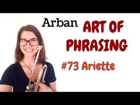 Arban "Art of Phrasing" 73. Ariette - Trumpet - YouTube