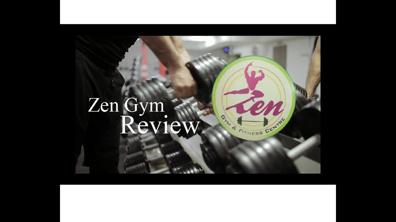 Zen Gym fitness center review \ 1ts vlog \ equipment videos - YouTube