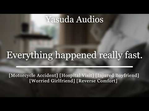 Visiting Your Boyfriend After He Got Into a Motorcycle Accident | [Reverse Comfort] Audio RP