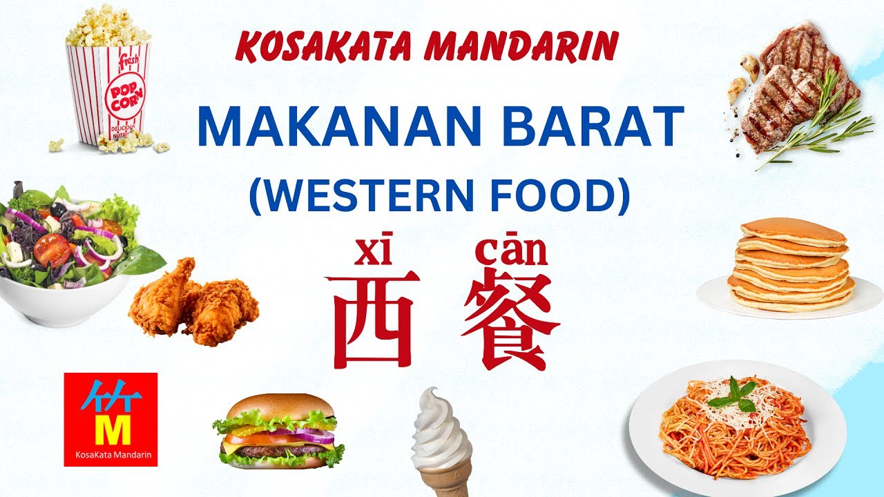 Nama Makanan Barat dalam Bahasa Mandarin | Belajar Kosakata Mandarin ...