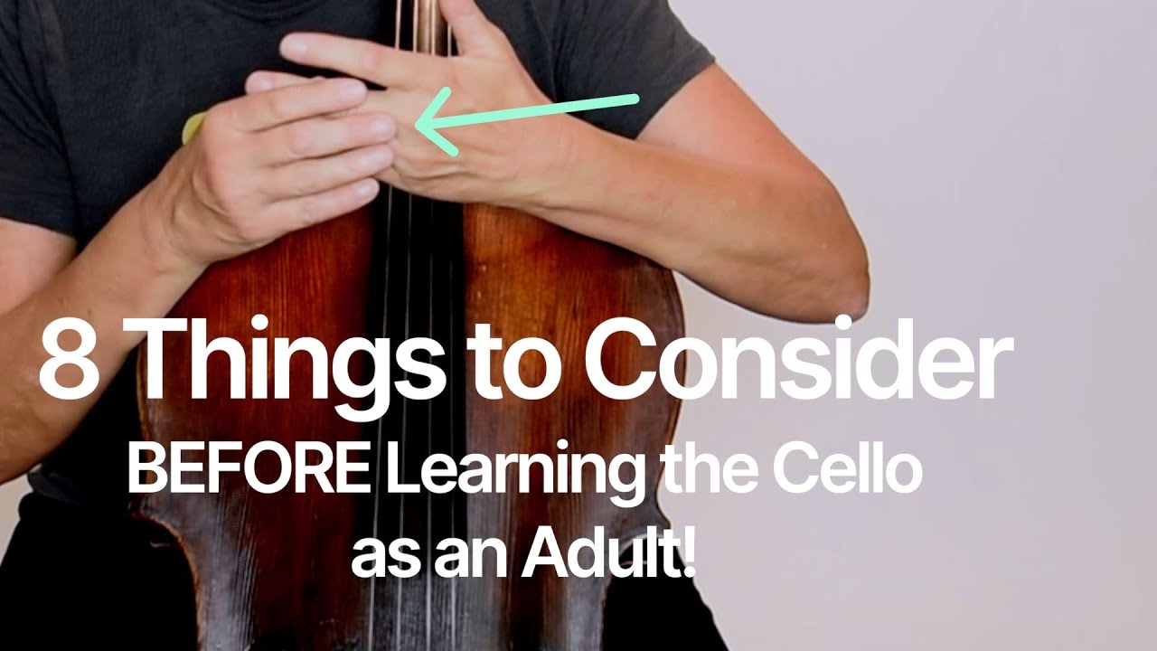 8 Things to Consider BEFORE Learning the Cello as an Adult! - YouTube