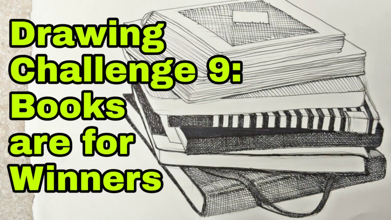 Drawing Challenge 9: Books are for winners - theartproject - April 2 ...