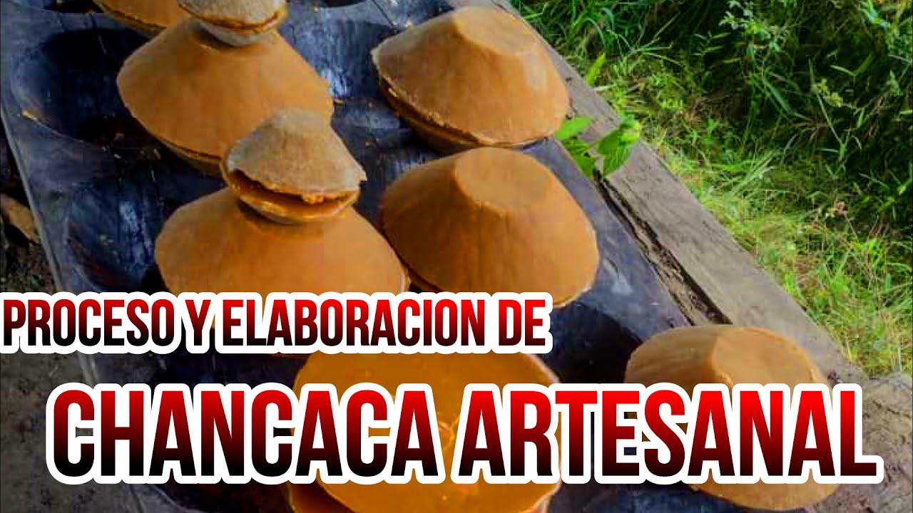COMO ELABORAR CHANCACA ARTESANAL EN BAGUA GRANDE -AMAZONAS - YouTube