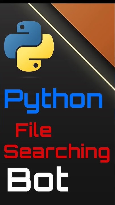 Python Bot Which Searches any file from a computer #python #programming #bot #shorts - YouTube