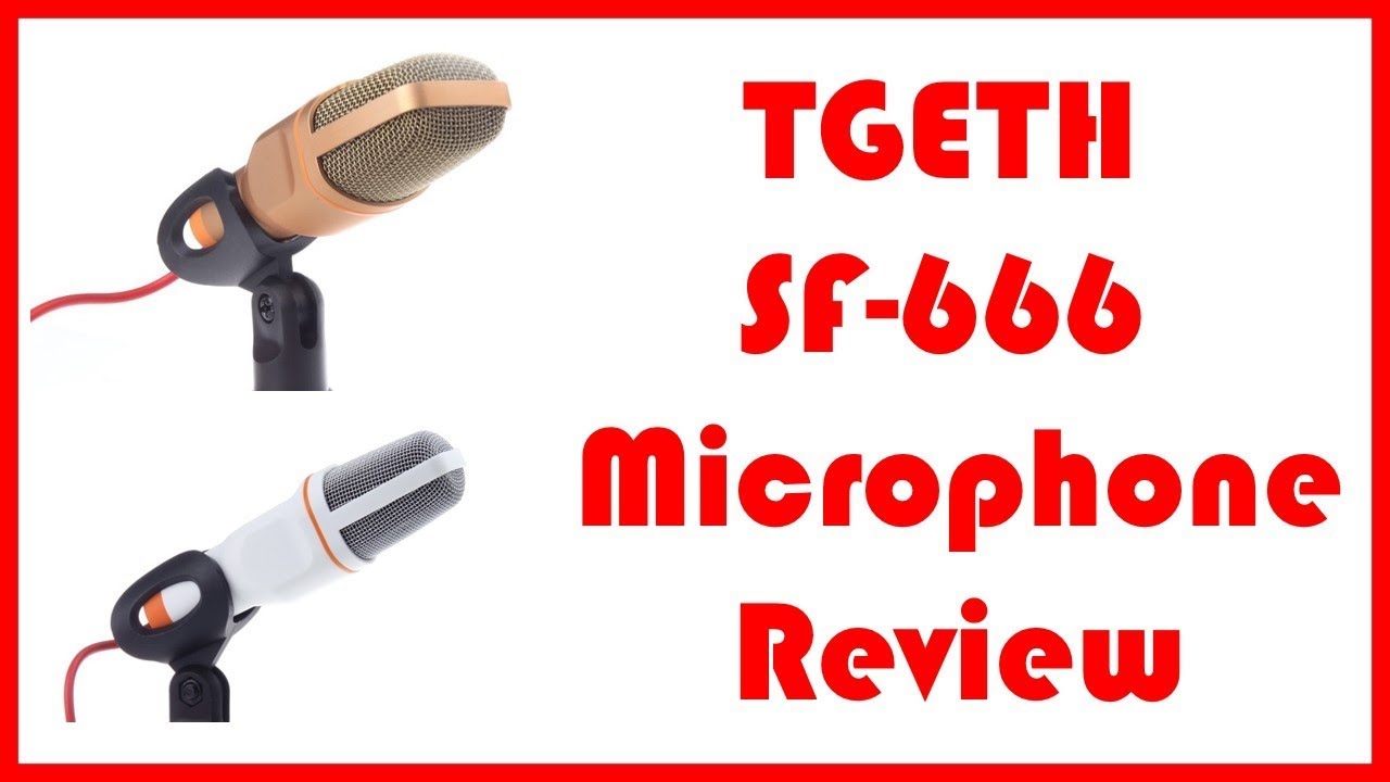 TGETH SF-666 Microphone Review - YouTube