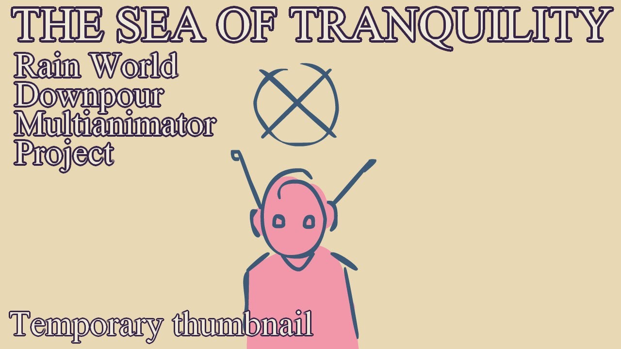 [RAIN WORLD] The Sea of Tranquility MAP CALL OPEN 3/12 - YouTube