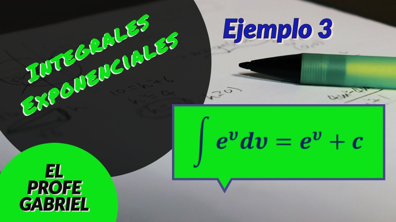 Integral de Funciones Exponenciales. Ejemplo 3 - YouTube