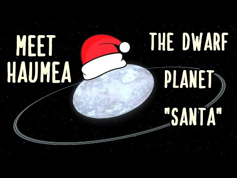 The Ultimate Guide to Haumea: The Dwarf Planet Once Called Santa - YouTube