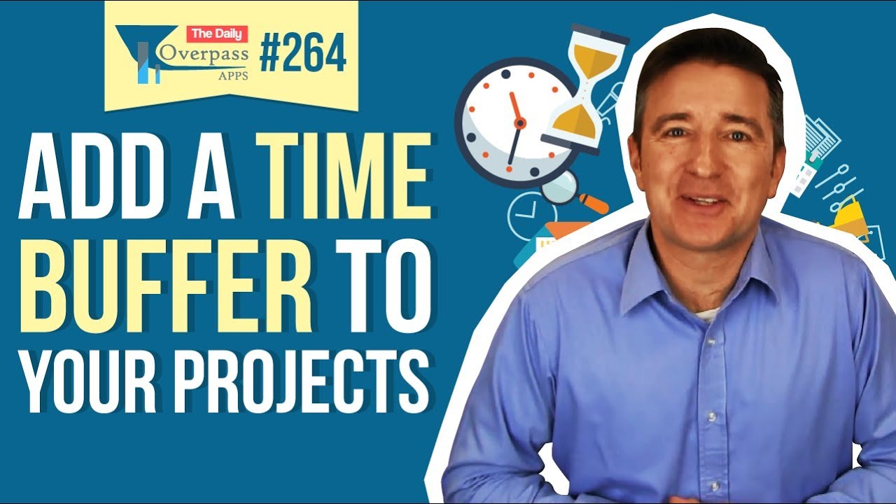 Add a Time Buffer to Your Projects - YouTube